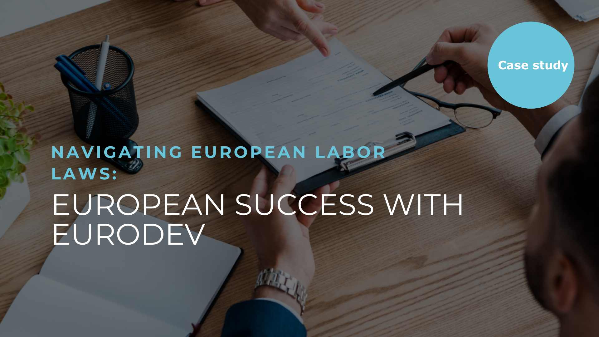 Facilitating Earth Rated's European Expansion: The first European Hire