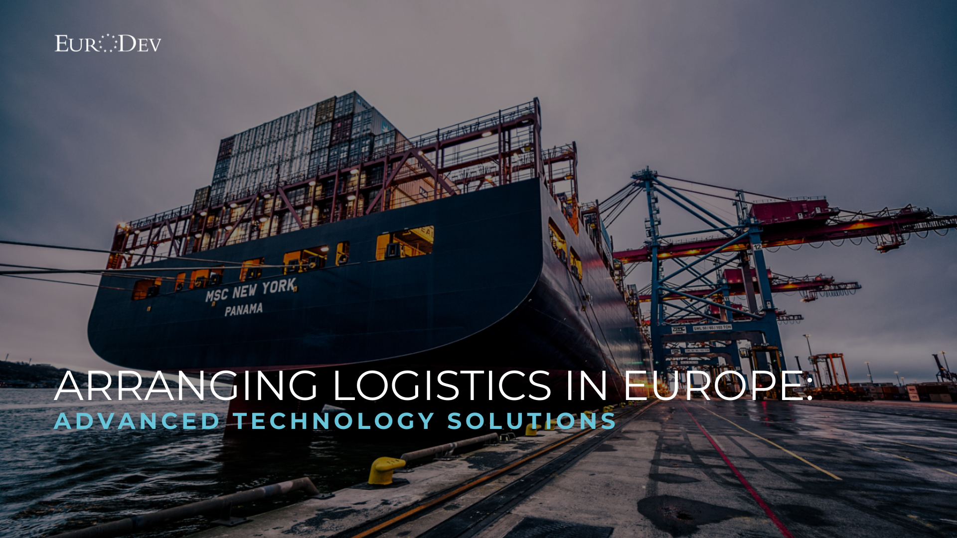Arranging Logistics in Europe: Advanced Technology Solutions