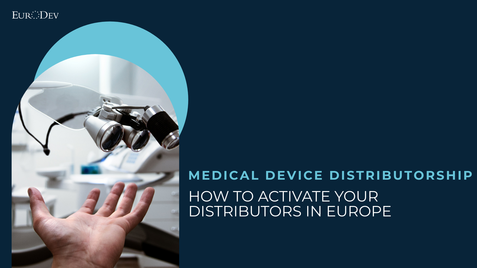Medical Device Distributorship: Activating Your Distributors
